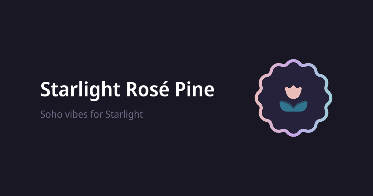 Getting Started | Starlight Rosé Pine